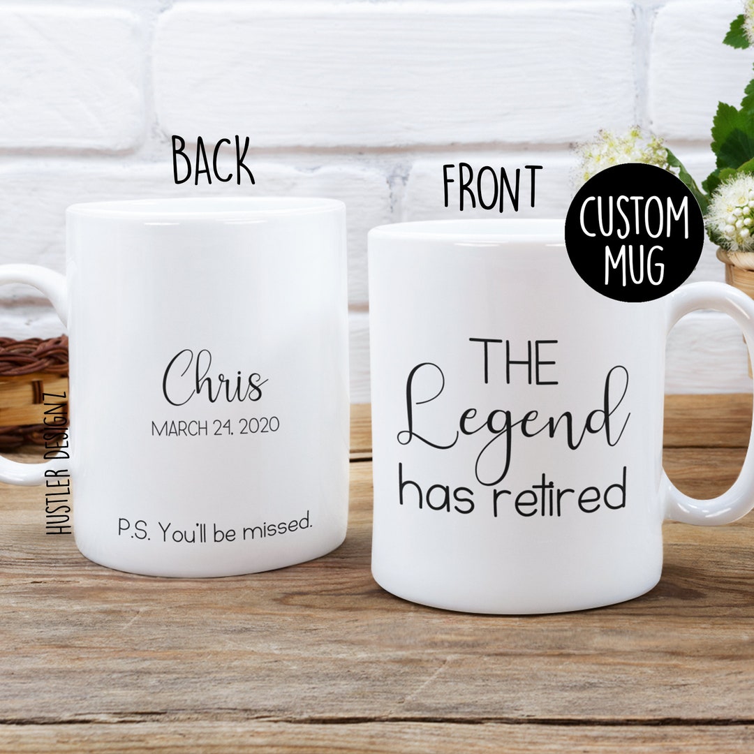 The Legend Has Retired Mug, Personalized Mug, Retirement Gifts ...