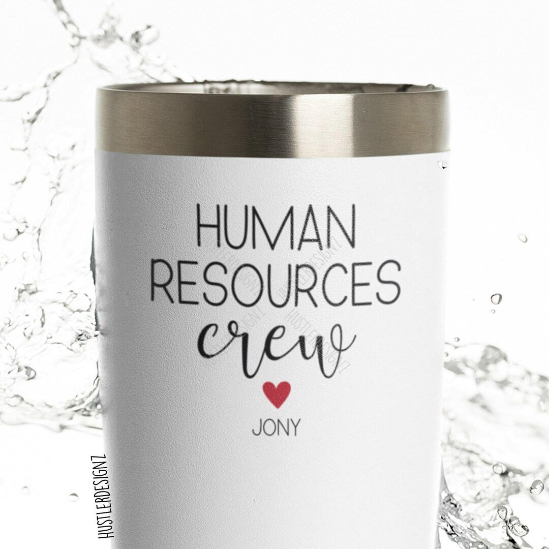 Human Resources Gift, Human Resources Tumbler Cup, Human Resources Crew ...