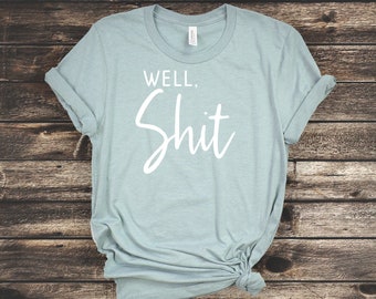 Well Shit Svg - Etsy