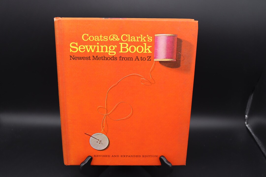 1967 Sewing Instruction Book - Coats and Clark Sewing Book: Newest ...