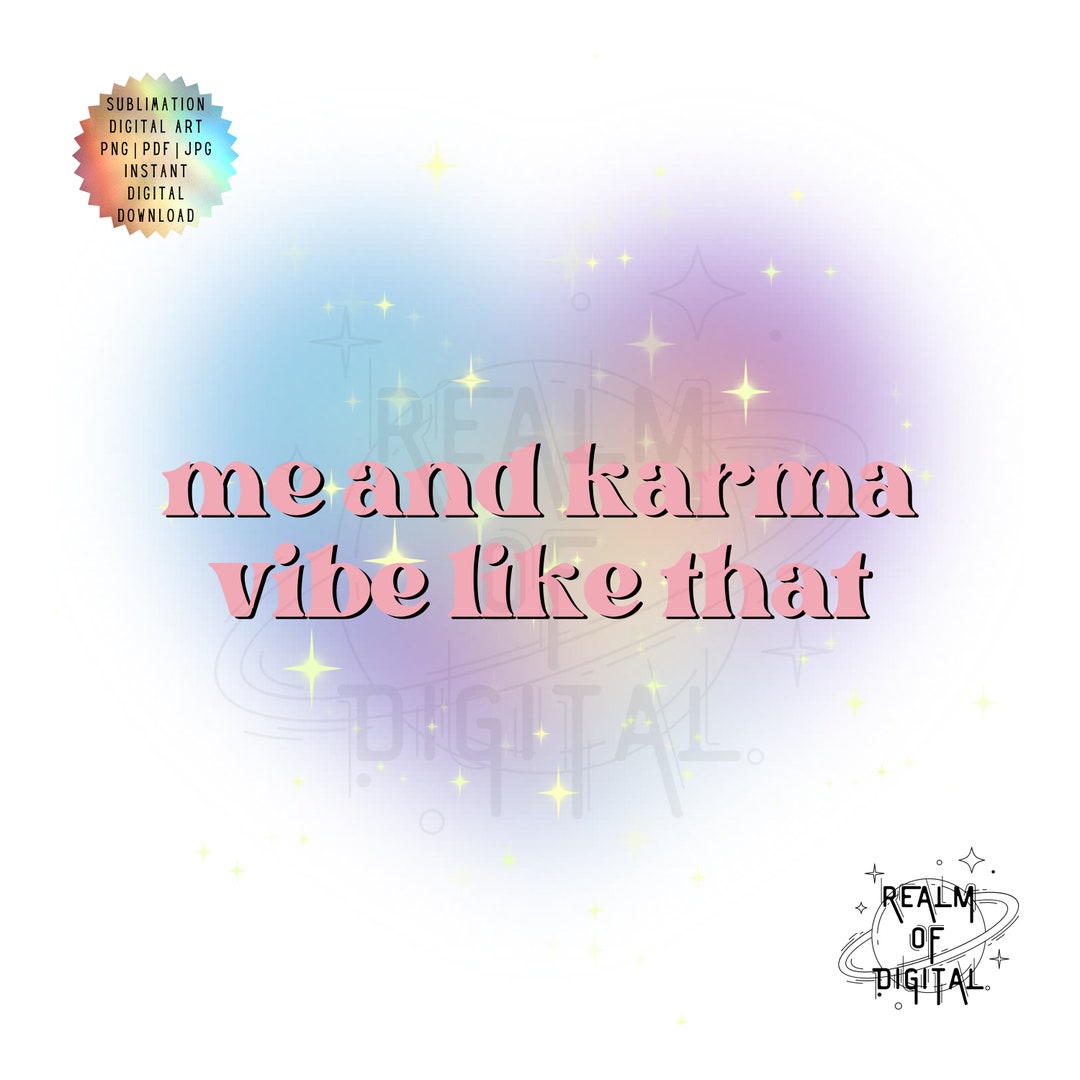 Taylor Swift Karma Vibe PNG PDF JPG Taylor Swift Lyrics Png Karma ...