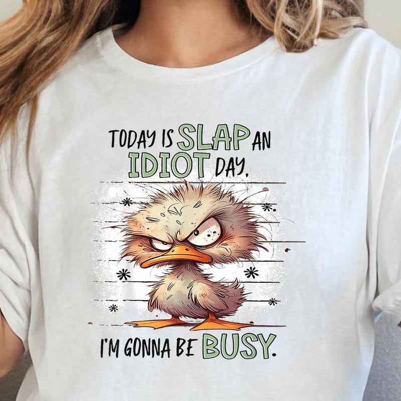 Today is Slap an Idiot Day - Etsy