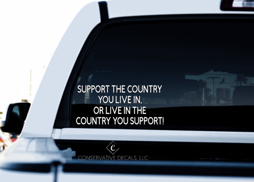 Support the Country You Live In, or Live in the Country You Support ...