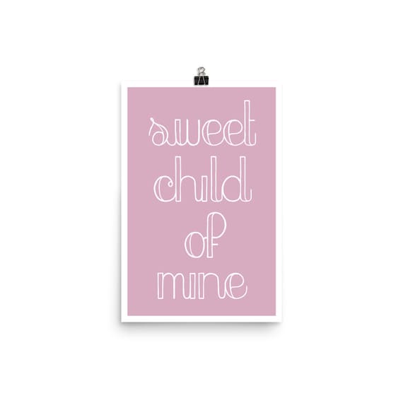 Sweet Child of Mine Art Print Poster Music Theme Nursery | Etsy