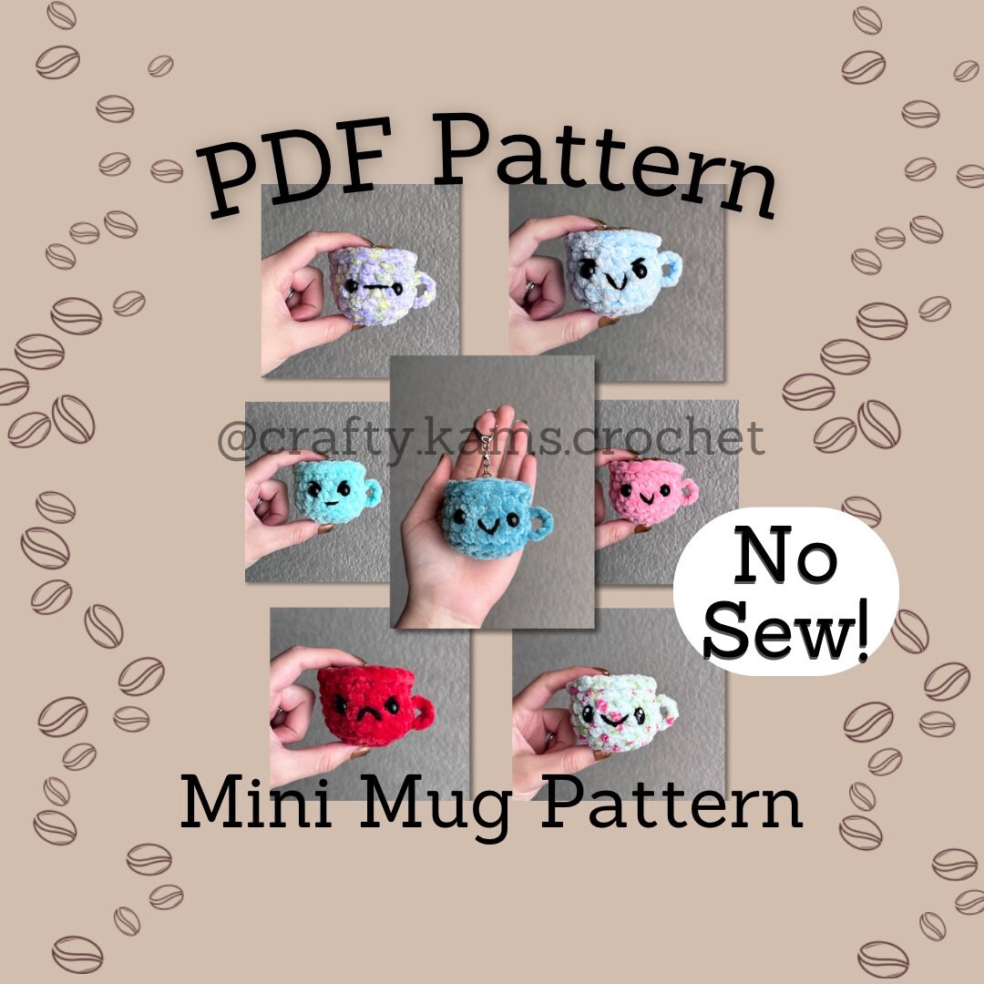 Mini Mug Crochet Pattern, Mug Crochet Pattern, No Sew Mug Pattern ...