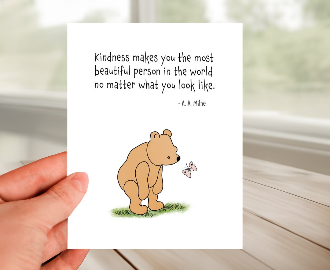 Classic Winnie the Pooh Inspiration Greeting Card - Kindness Makes You ...