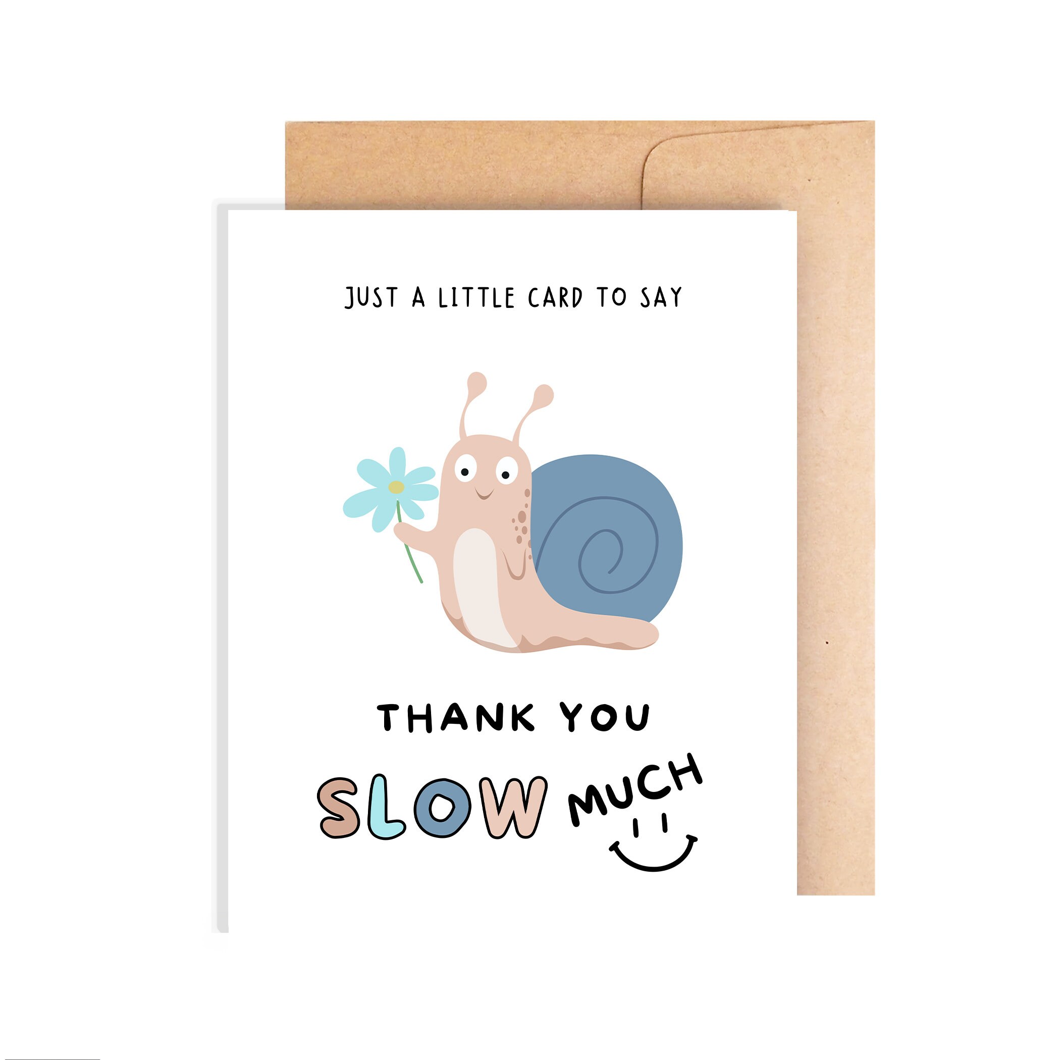 Thank You so Much Card, Adorable Snail Thank You SLOW Much Appreciation ...