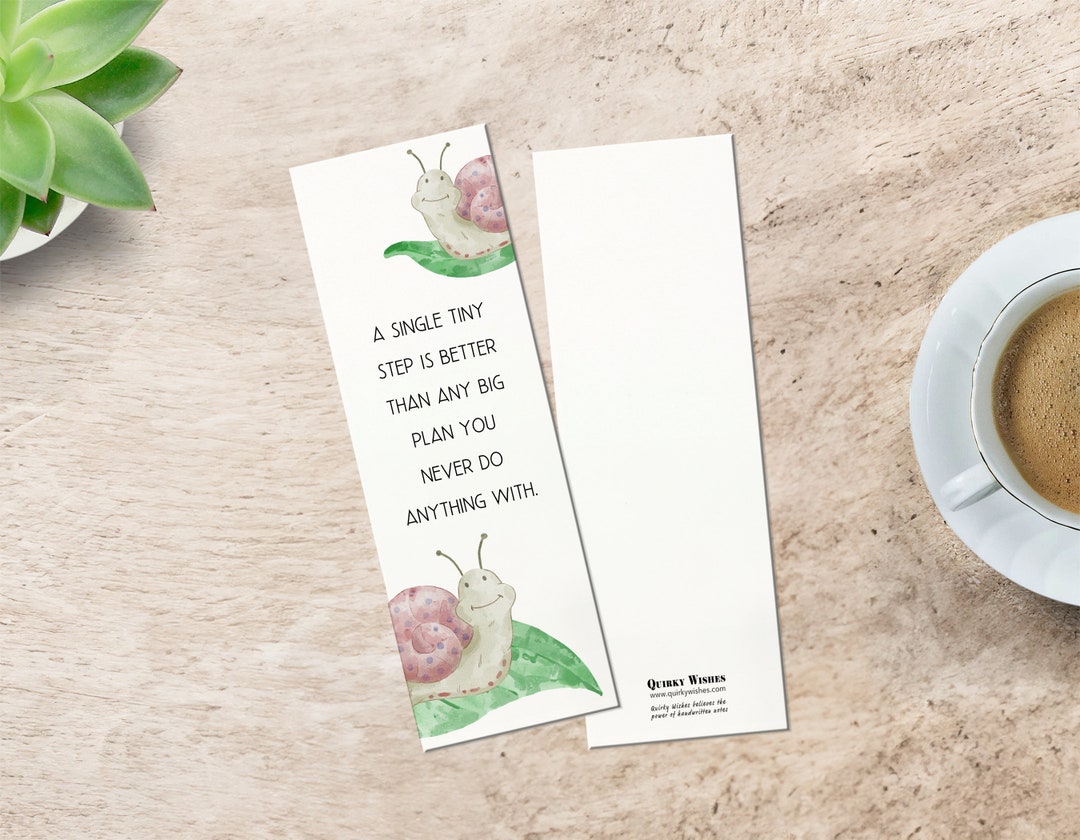 Inspiration Quote Bookmark, Adorable Cute Snail Bookmark, A Tiny Step ...