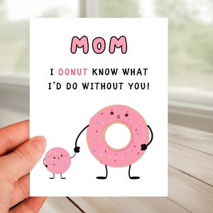 Playful Mother's Day Donut Greeting Card, Cute Mother's Birthday Card ...