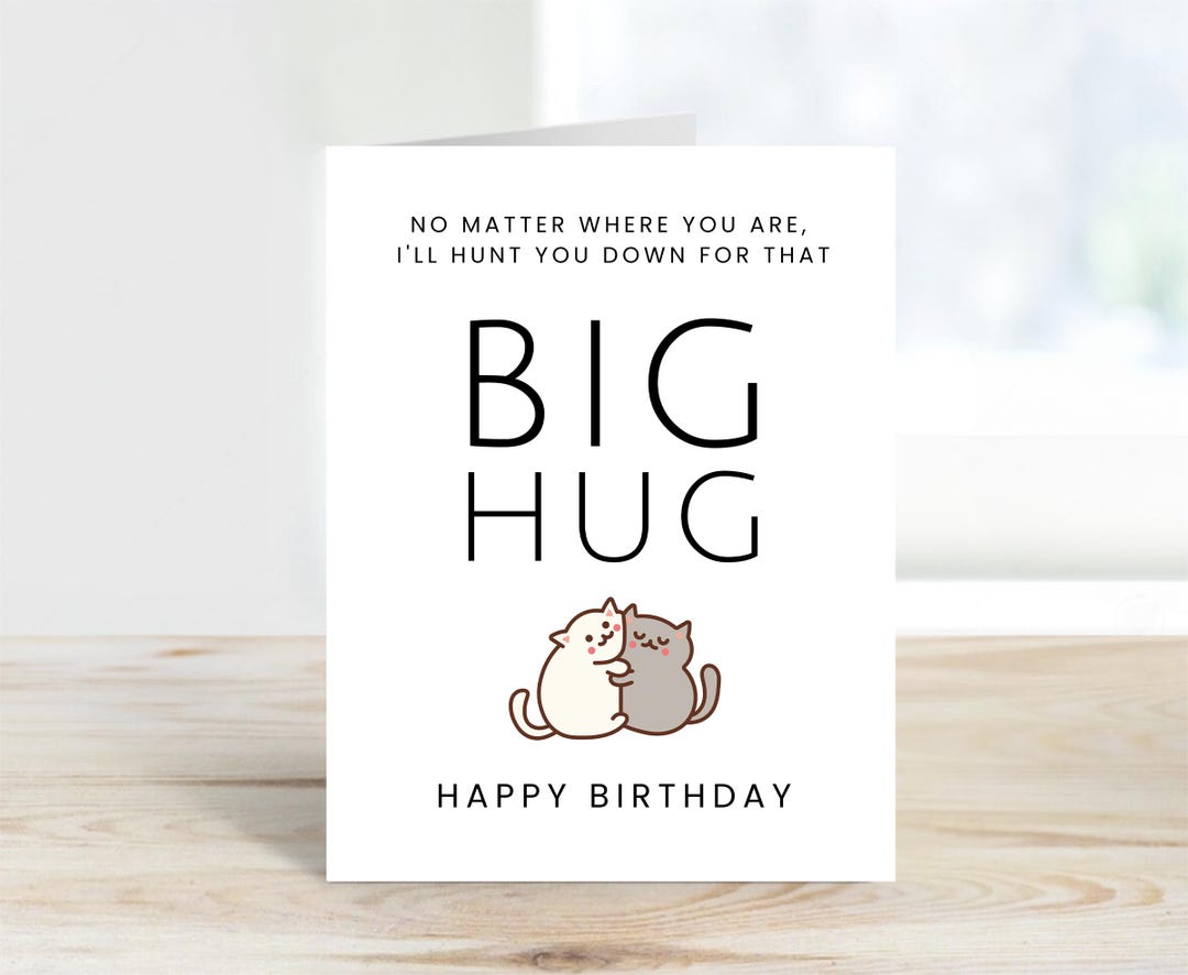 Cute Happy Birthday Card, Big Bear Hug Card, No Matter Where You Are, A ...