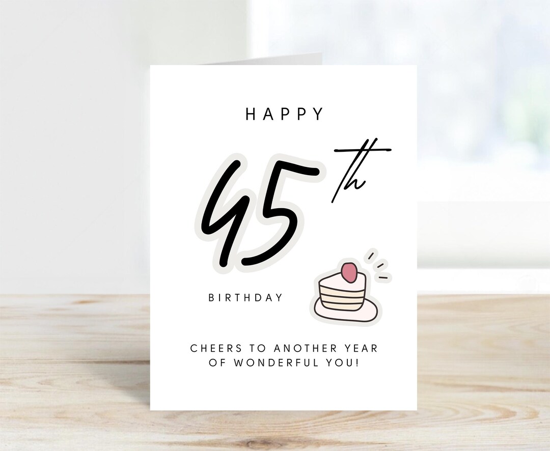 45th Birthday Card, Happy 45th Birthday Card, Cheers to Another Year of ...