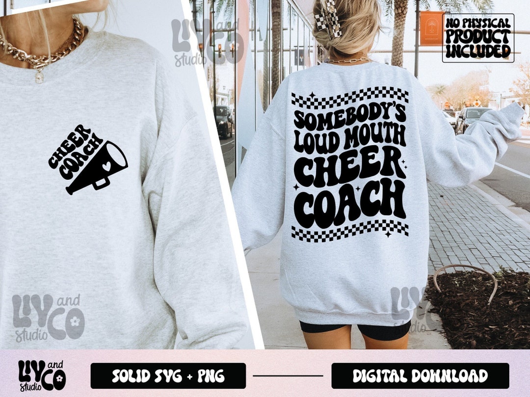 Somebodys Loud Mouth Cheer Coach Svg Png Cheer Coach Svg Etsy