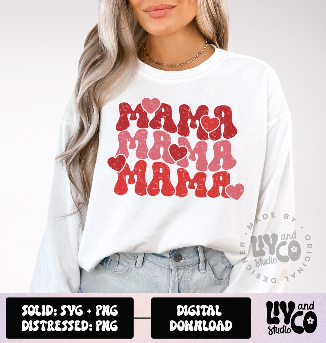 Stacked Mama Svg Png, Valentine Mama Svg Png, Retro Valentine Svg Png ...