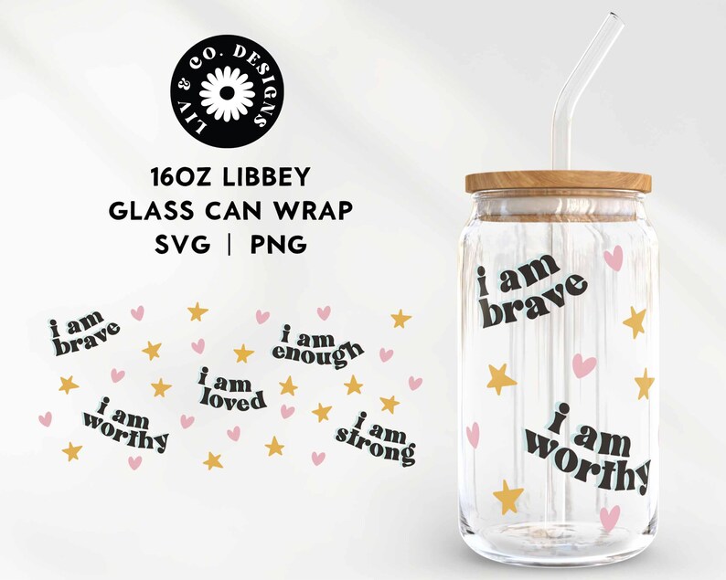 Affirmation Svg For Libbey 16oz Can Glass Self Love Can Glass Etsy