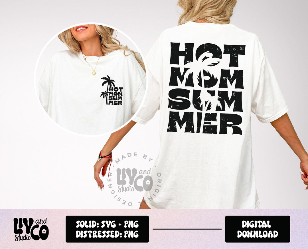 Hot Mom Summer Svg Png, Hot Mom Svg Png, Mom Life Svg Png, Beach Vibes ...