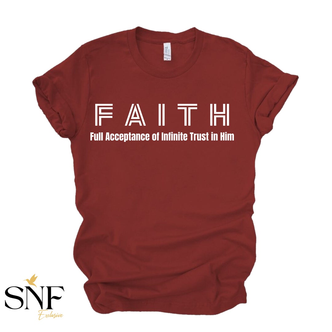 Faith Acronym Shirt. Meaning of Faith, Faith Definition, Faith Based ...