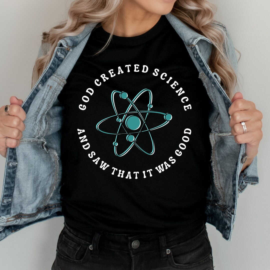 God Created Science T-shirt: Christian Chemistry Unisex Tee - Etsy