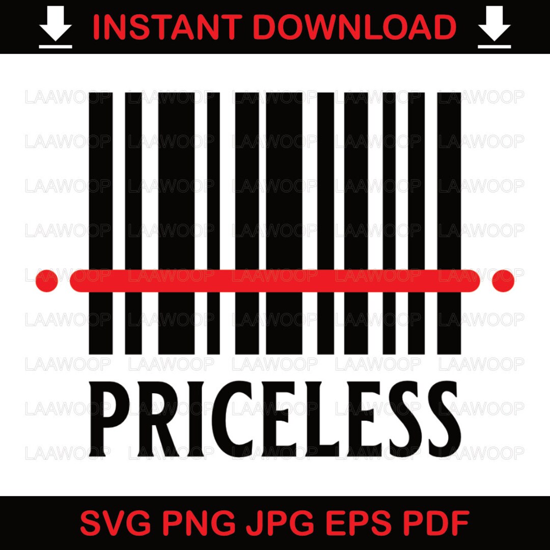 Priceless With Barcode - SVG PNG JPG Eps Pdf Files - Etsy