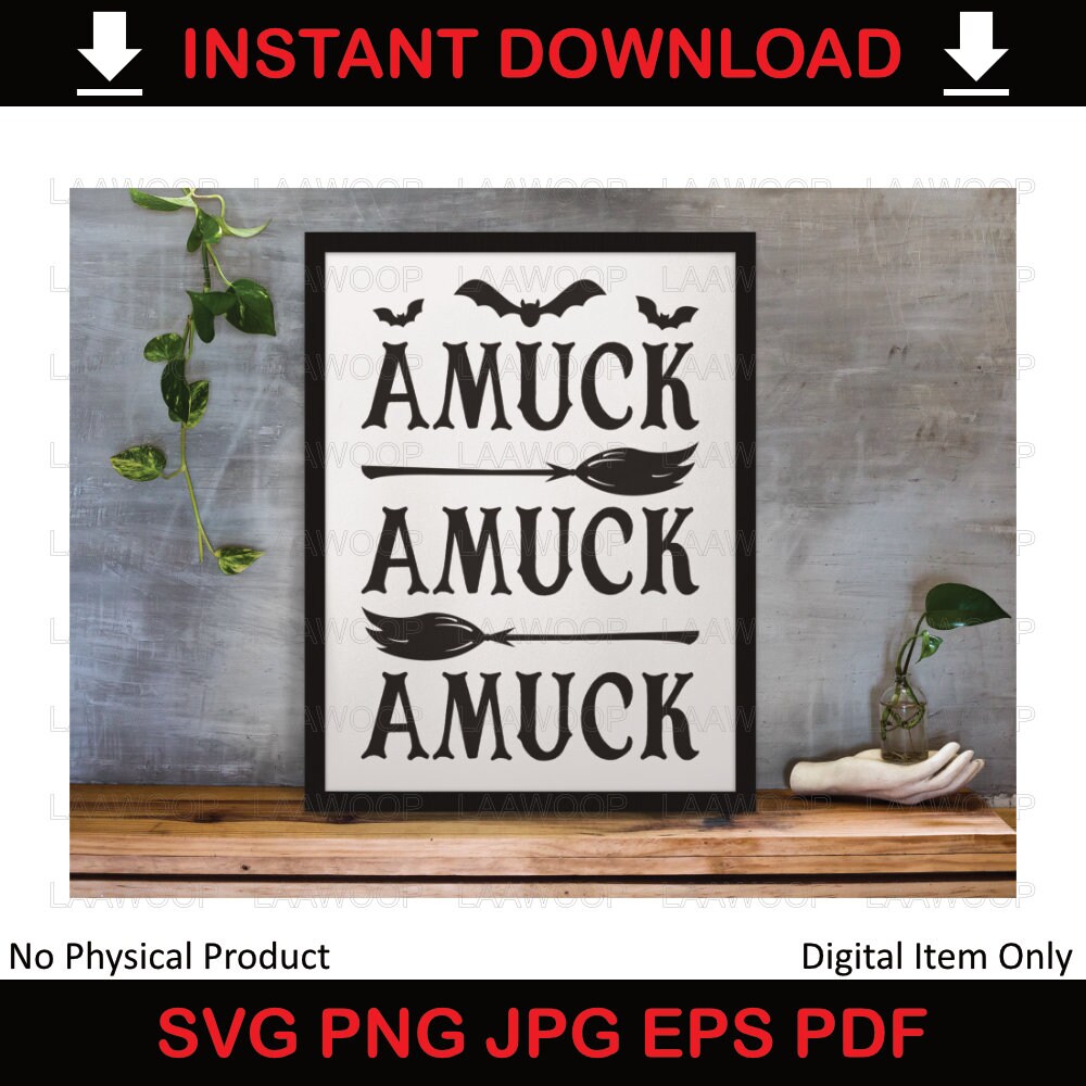 Amuck Amuck Amuck SVG PNG JPG Eps Pdf Files - Etsy