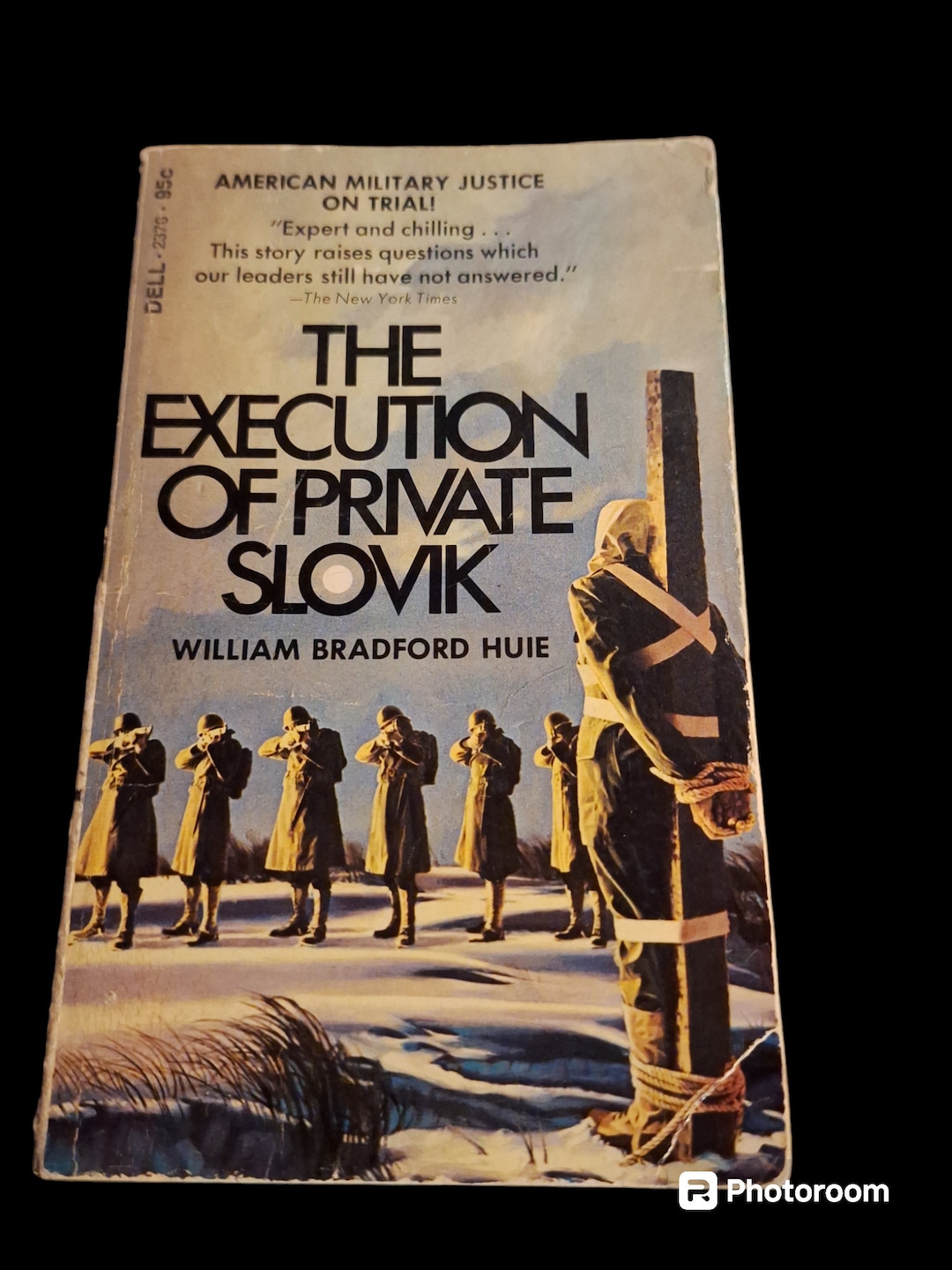 Rare the Execution of Private Slovik by William Bradford Huie 1st Dell ...