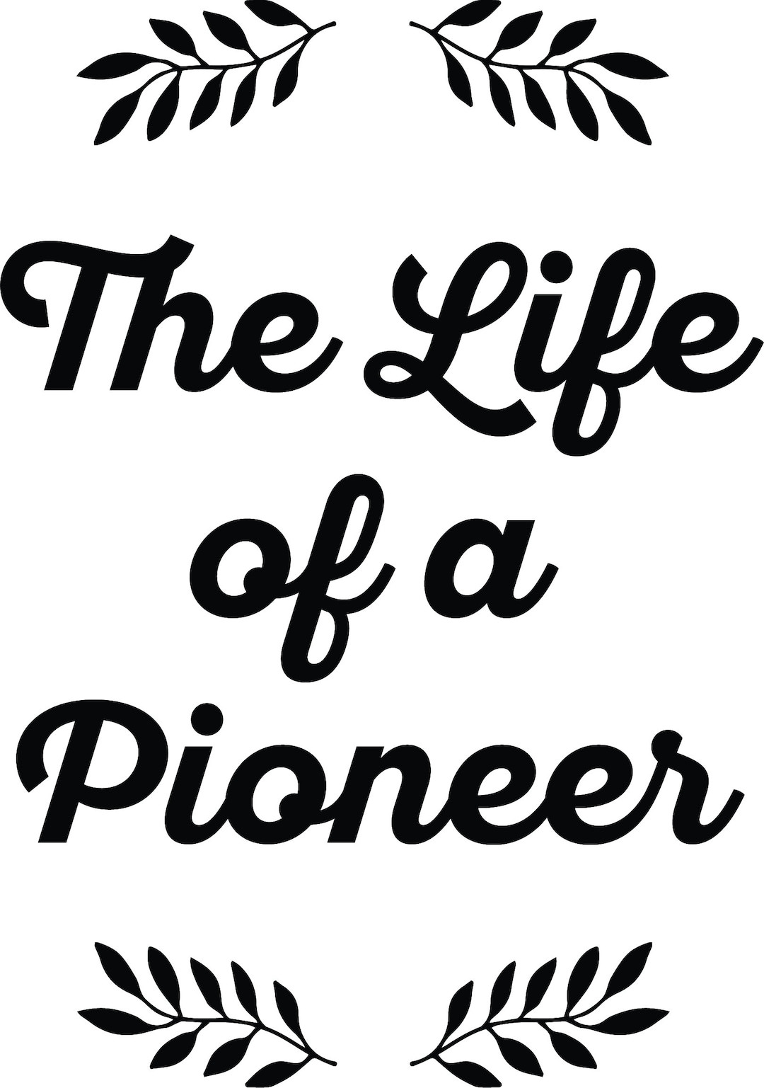 Life of a Pioneer SVG Circut - Etsy