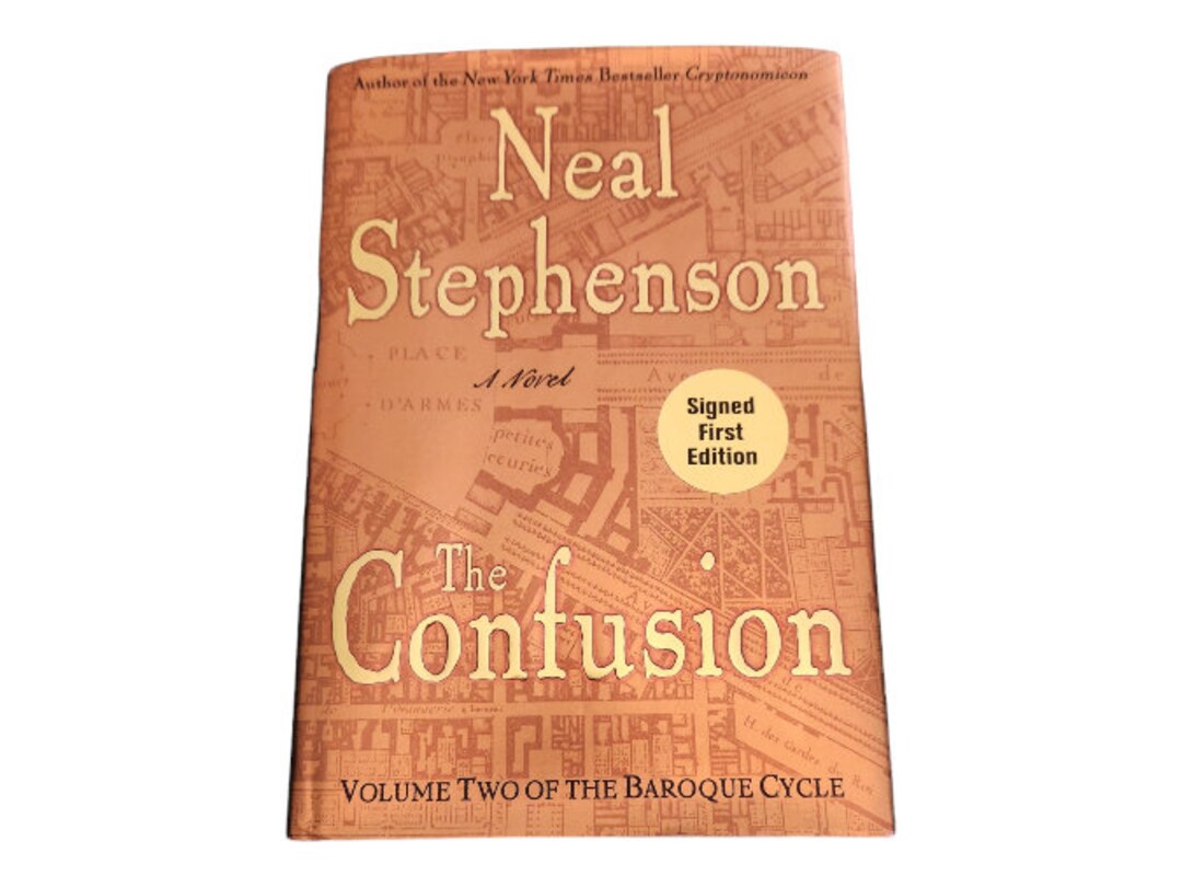 The Confusion, Neal Stephenson, First Edition 1st Printing Signed ...