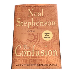 The Confusion, Neal Stephenson, First Edition 1st Printing Signed ...