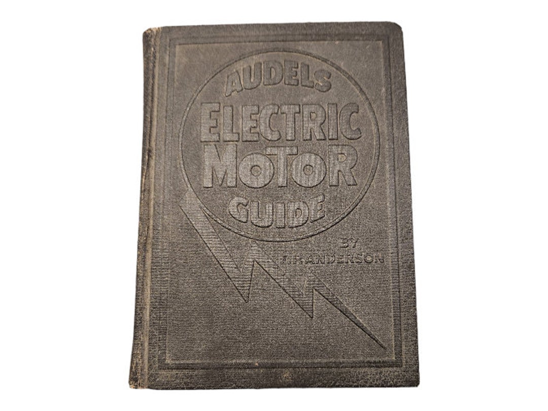 RARE Audels Electric Motor Guide Book, Construction Control, Motor ...