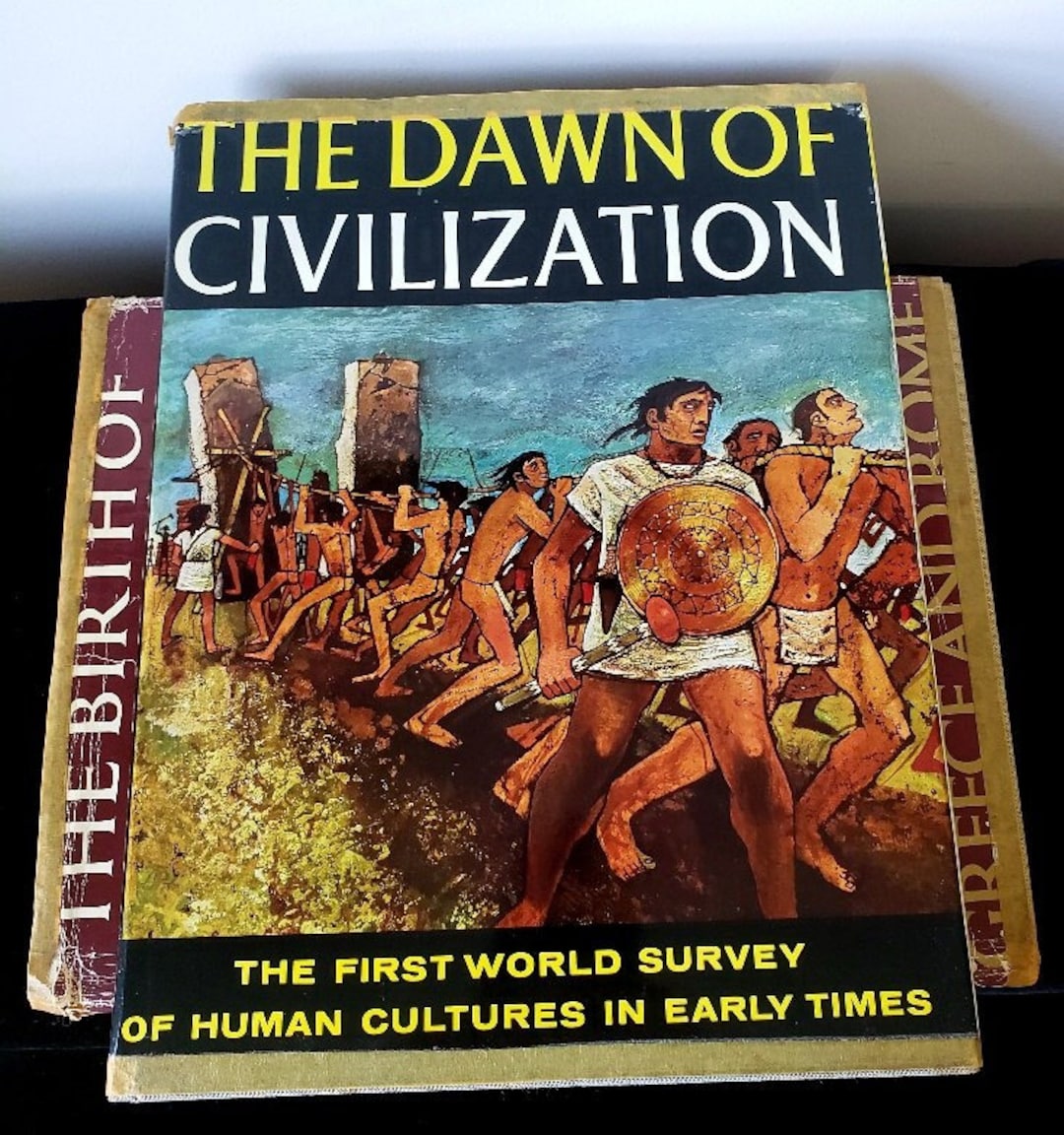 The Dawn of Civilization (first World Survey), the Birth of Western ...