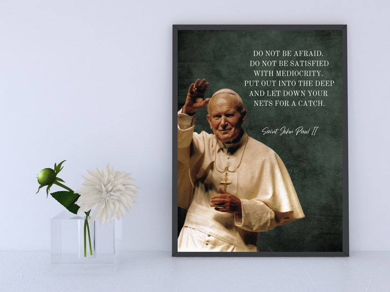 Pope John Paul II Quote Poster: Catholic Saint Art Print - Etsy