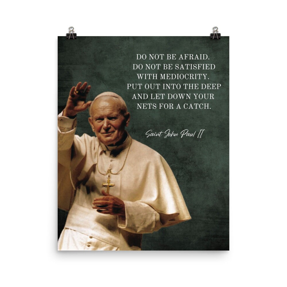 Pope John Paul II Quote Poster: Catholic Saint Art Print - Etsy