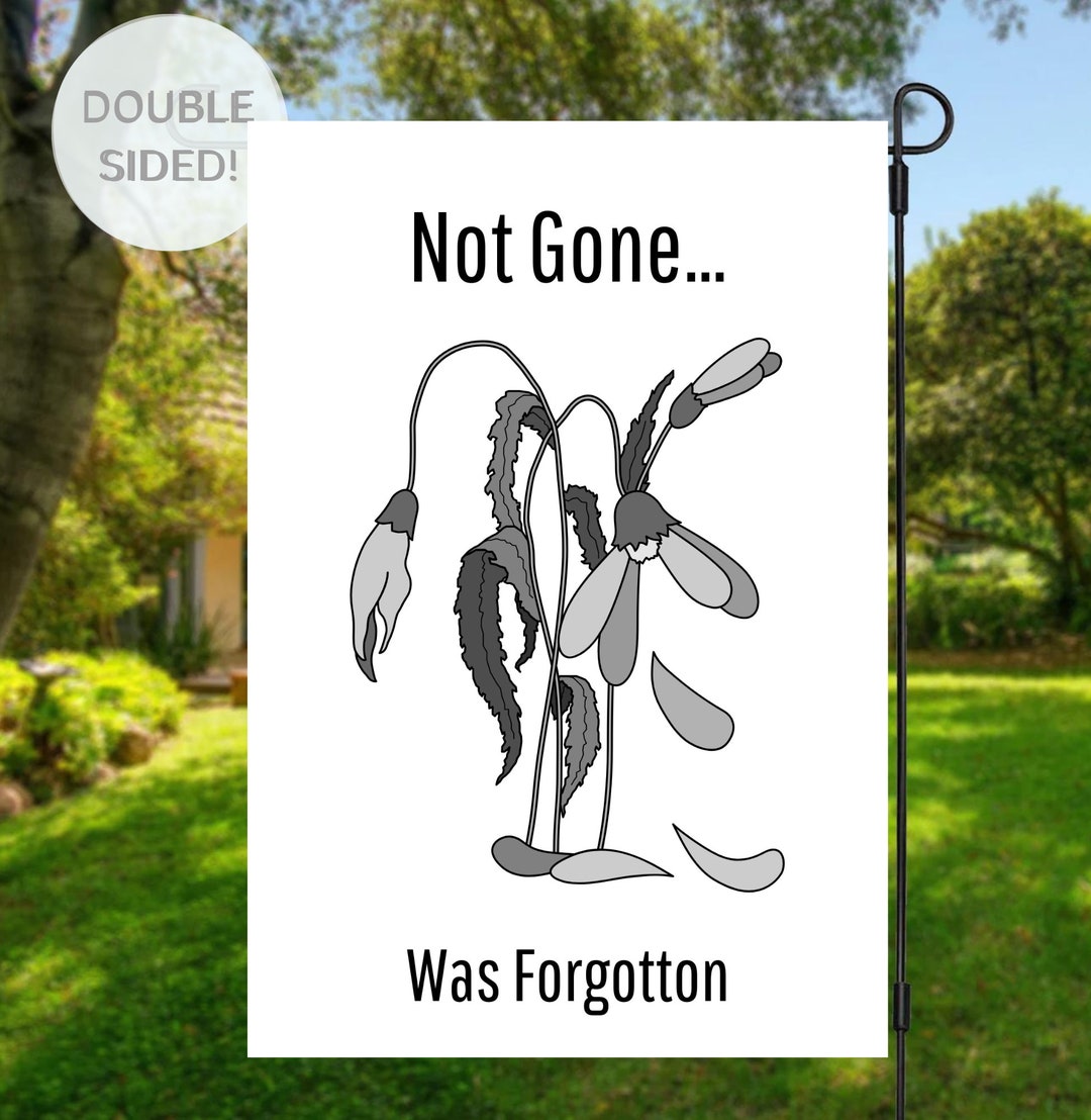 Not Gone Was Forgotten Flag | Forgetful Garden Flag | Double Sided ...