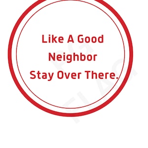 Like A Good Neighbor Stay Over There Garden Flag | Yard Art | Outdoor ...