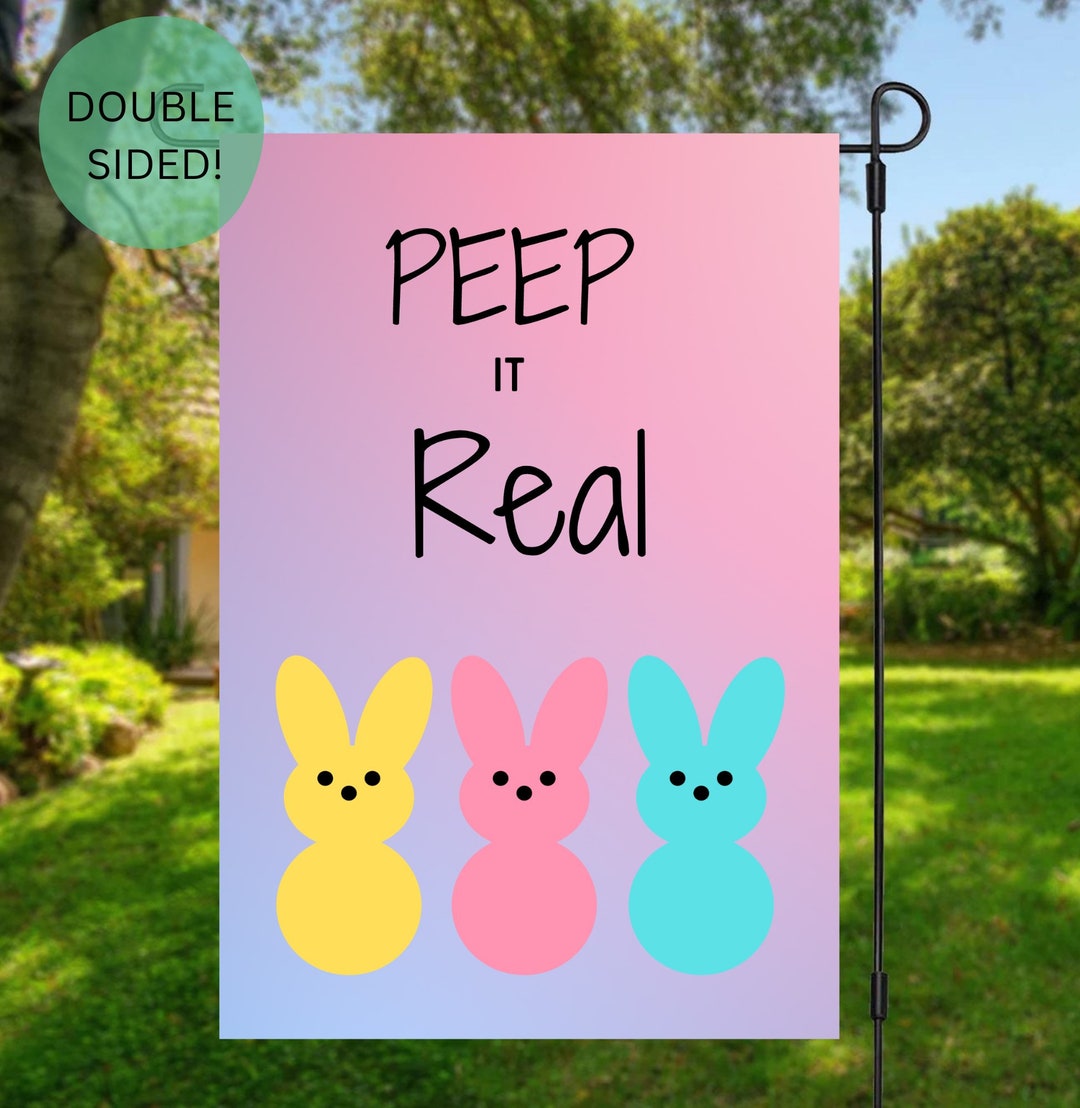 Peep Flag | Peep It Real Garden Flag | Easter Flag | Spring | Spring ...