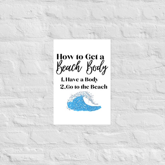 How to Get a Beach Body Unframed Poster Self-love | Etsy