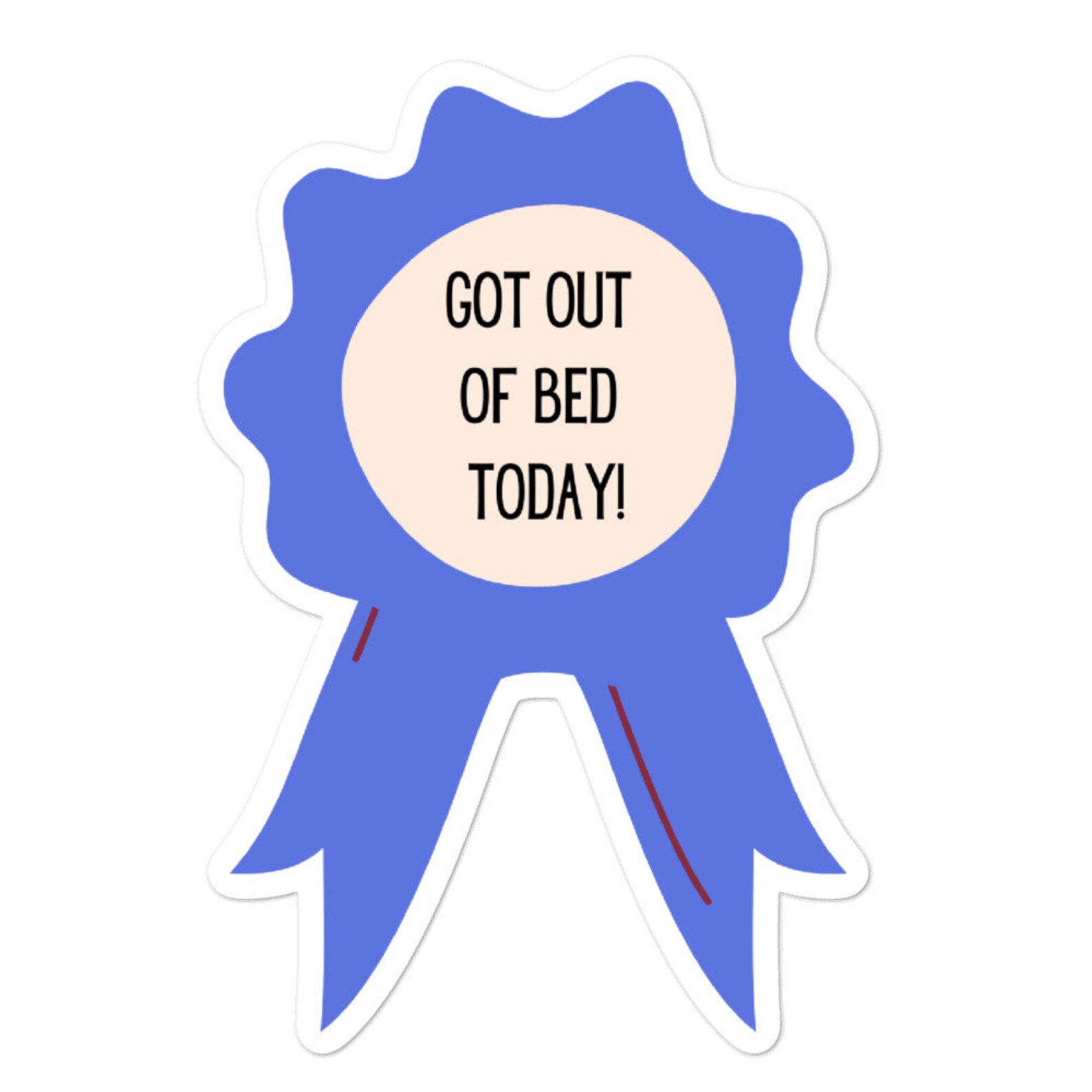 Got Out of Bed Today Award Vinyl Sticker Funny Vinyl Sticker - Etsy