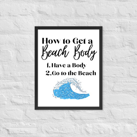 How to Get a Beach Body Framed Poster Self-love | Etsy