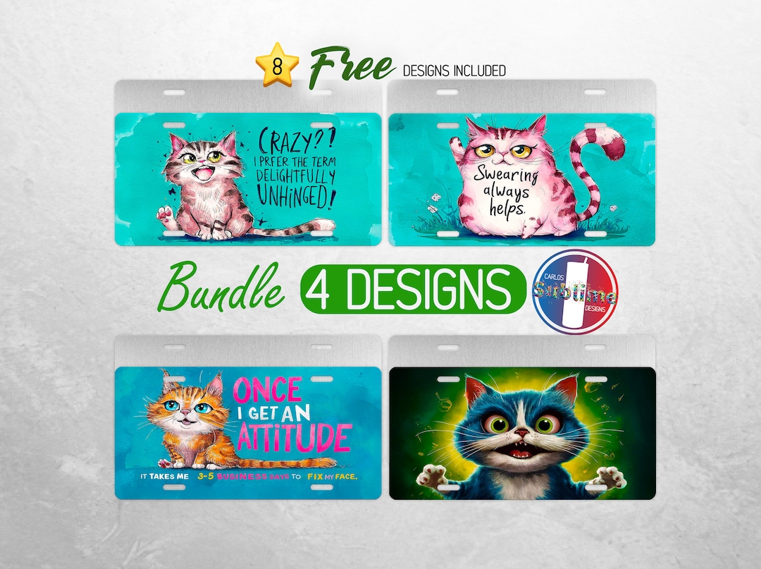 Cat Sarcastic License Plate PNG Funny Quote License Plate Design Fun ...