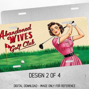 Abandoned Wives Golf Club License Plate PNG Women Golf License Plate ...
