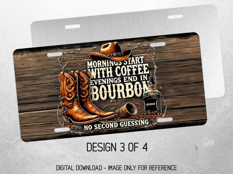 Cowboy Bourbon License Plate PNG Bundle Might Be Coffee Might Be ...