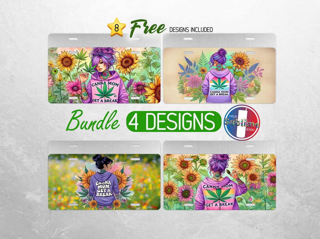 Canna Mom Get a Break License Plate PNG Bundle Weed License Plate ...
