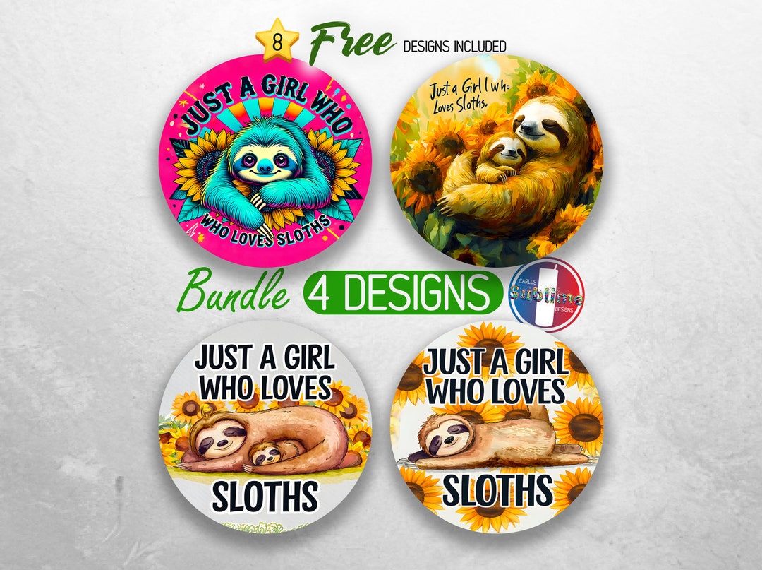 Cute Sloth Car Coaster PNG Bundle Just a Girl Who Loves Sloths Coaster ...