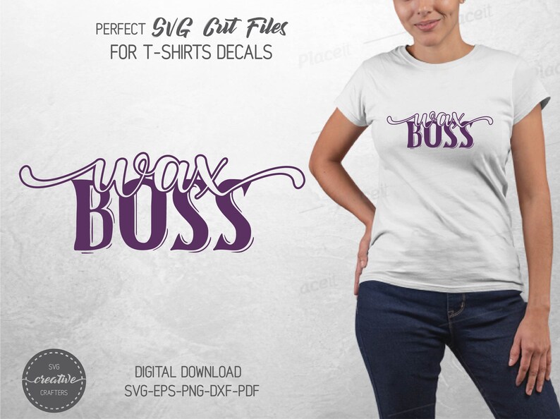 Png Dxf Cricut Projects Small Business Owner Svg Wax Svg Boss Svg ...