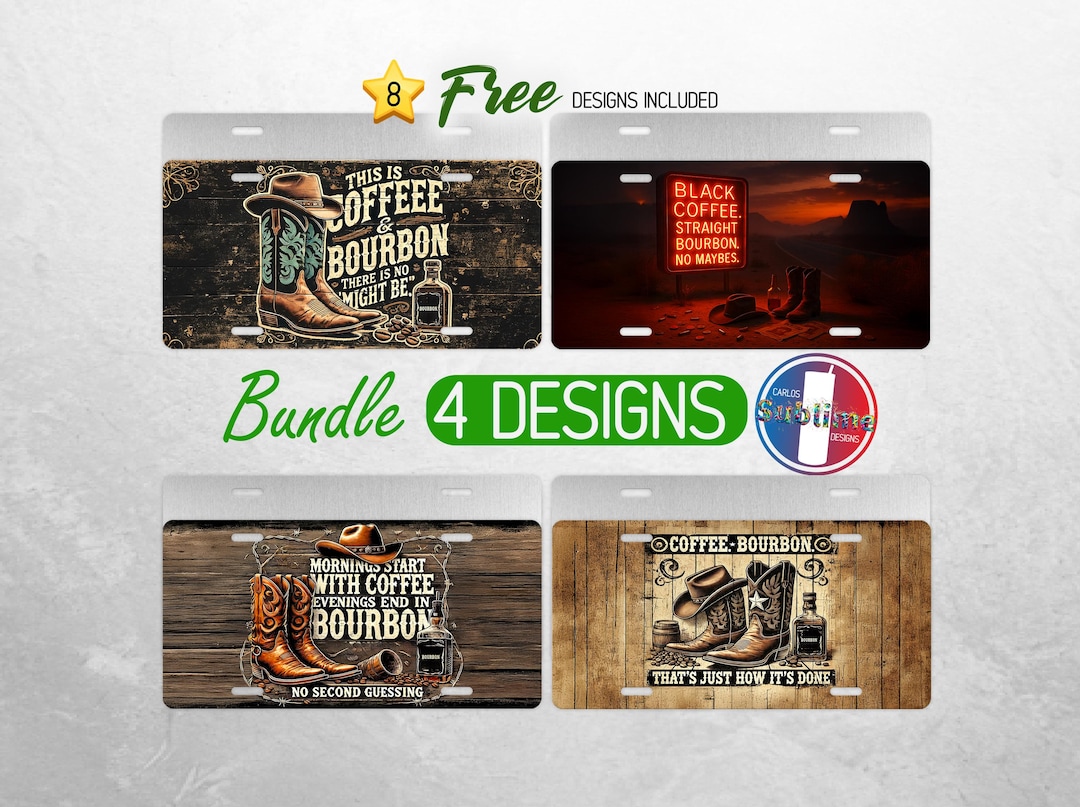 Cowboy Bourbon License Plate PNG Bundle Might Be Coffee Might Be ...