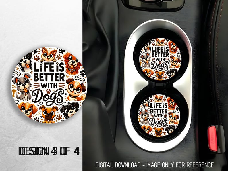 Life is Better With Dogs Car Coaster PNG Bundle Dog Lover Coaster ...
