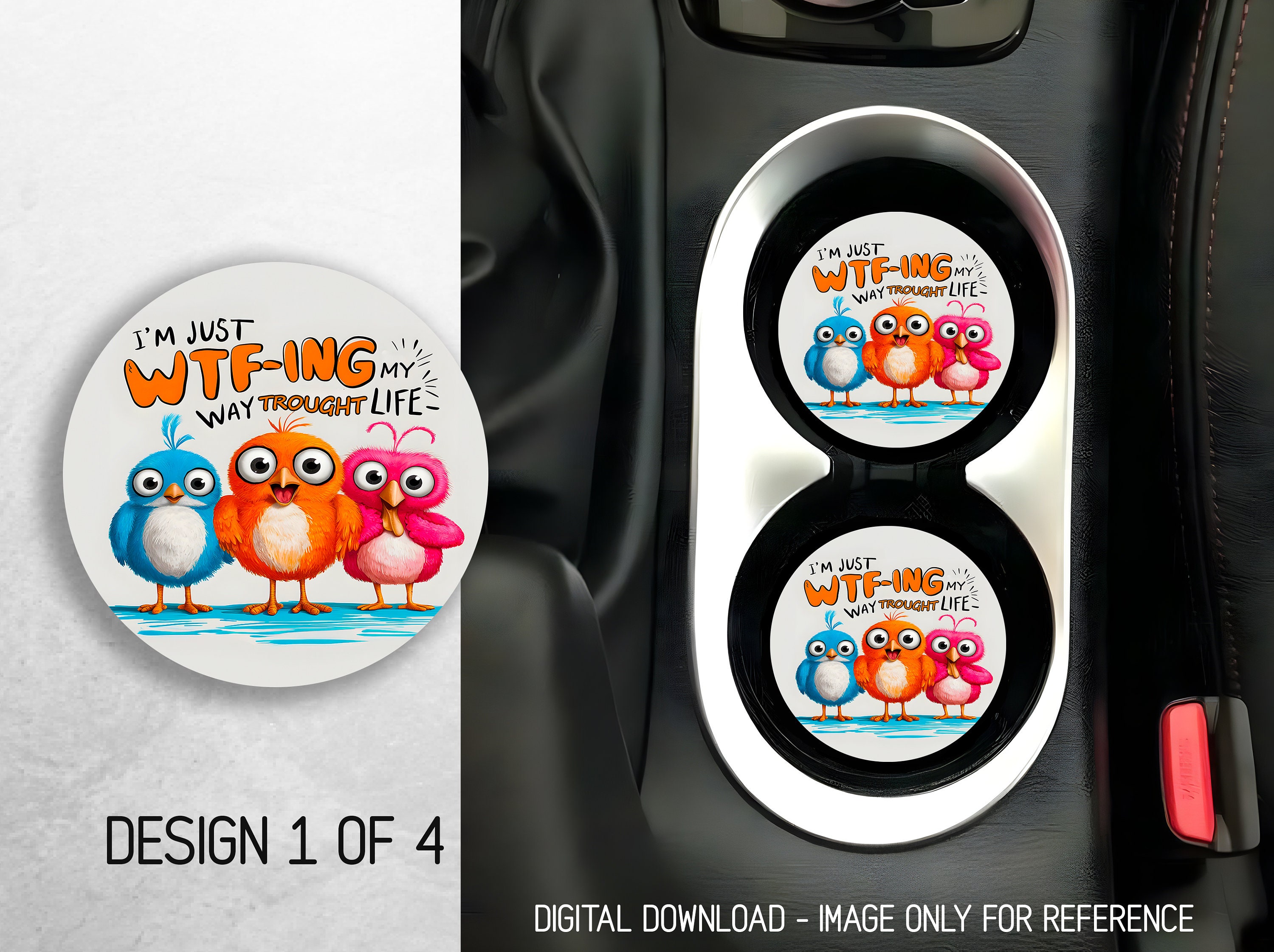 Bird Sarcastic Car Coaster PNG Funny Quote Car Coaster Sublimation ...