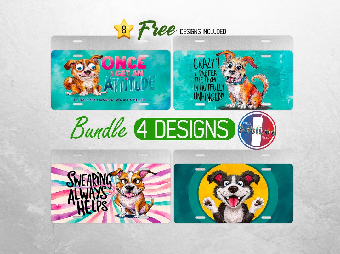 Dog Sarcastic License Plate PNG Funny Quote License Plate Design Fun ...