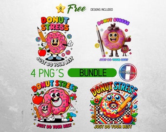 Donut Stress Just Do Your Best PNG School Teacher Design Positive ...
