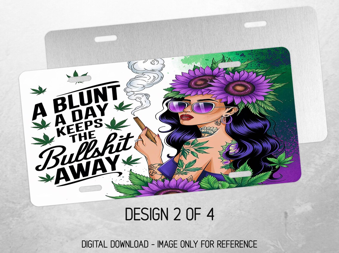 Fun Weed Sarcastic License Plate PNG Bundle Blunt Keeps Bullshit Away ...
