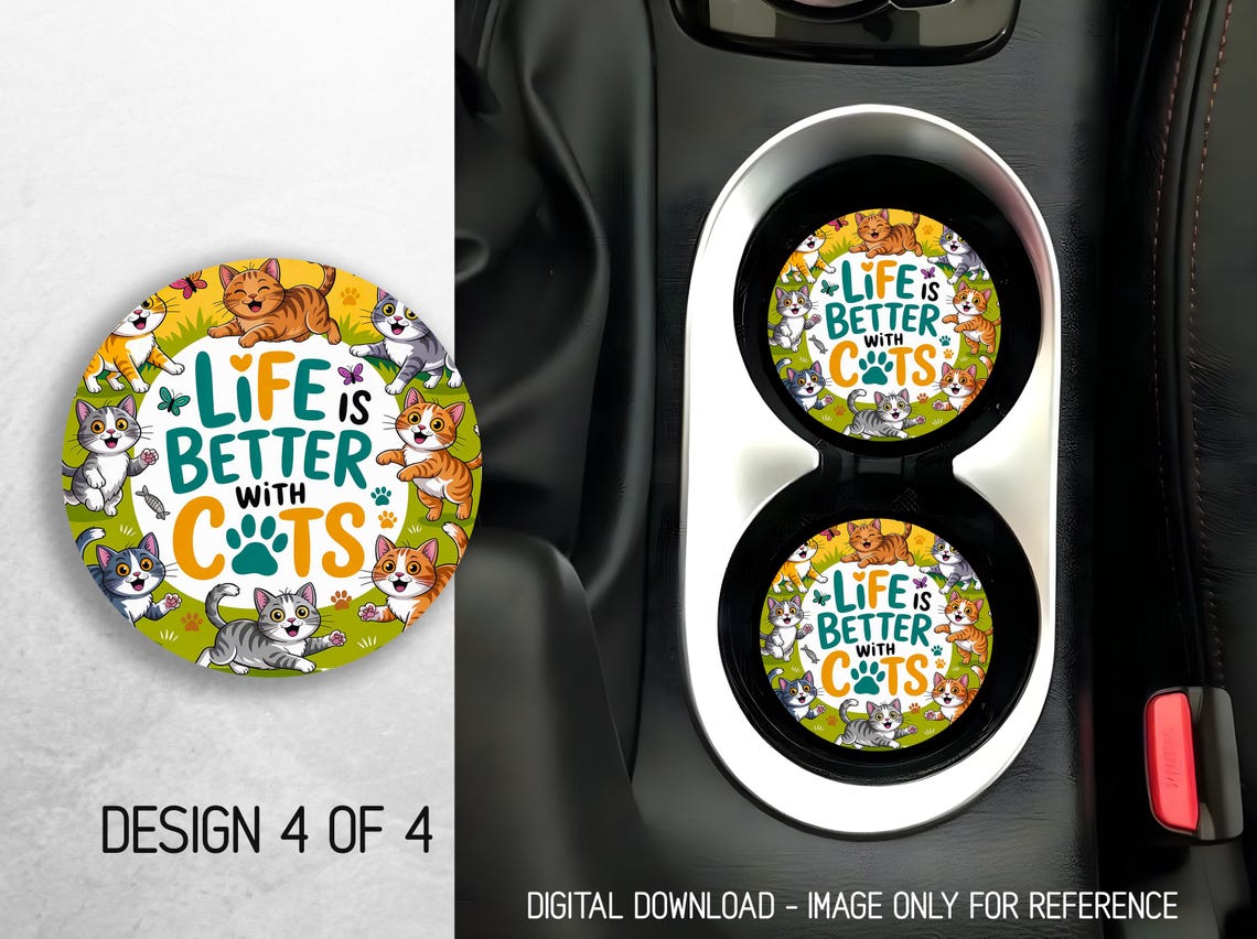 Cat Paw Car Coaster PNG Bundle Life is Better With Cats Coaster ...